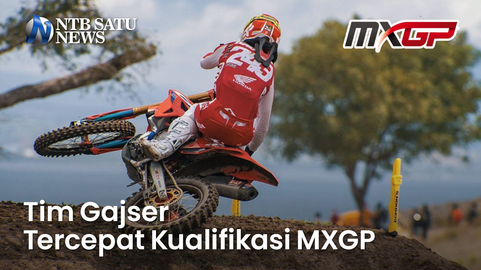 Kualifikasi : Tim Gajser Tercepat, Romain Febvre Urutan Kedua dan Ruben Fernandez Ketiga - NTBSatu